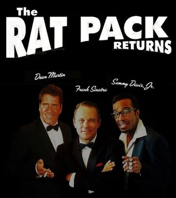 THE RAT PACK RETURNS! - RAT PACK TRIBUTE SHOW - Rat Pack Tribute Show ...