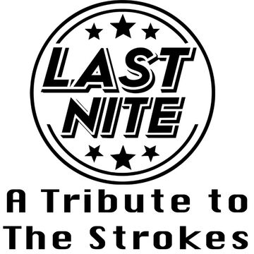 Last Nite - A Tribute to The Strokes - Cover Band New York City, NY ...